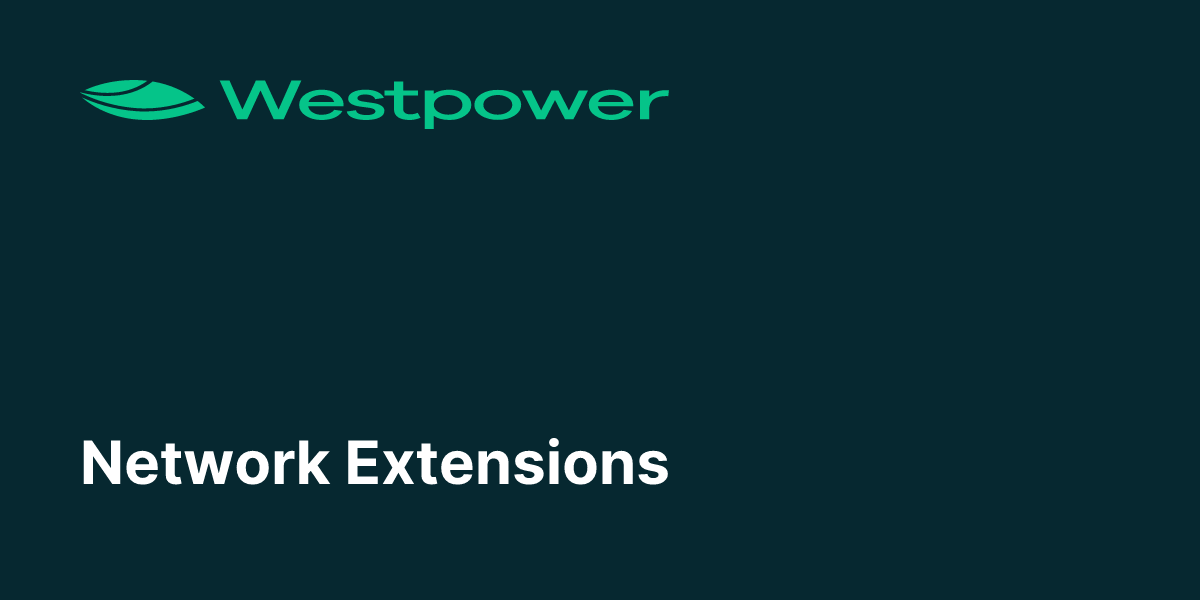 Network Extensions | Westpower